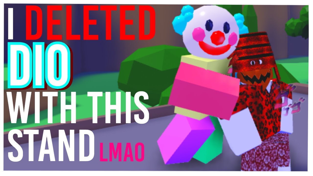 THIS CLOWN STAND DELETES PEOPLE IN A UNIVERSAL TIME LMAO | zaltex - YouTube
