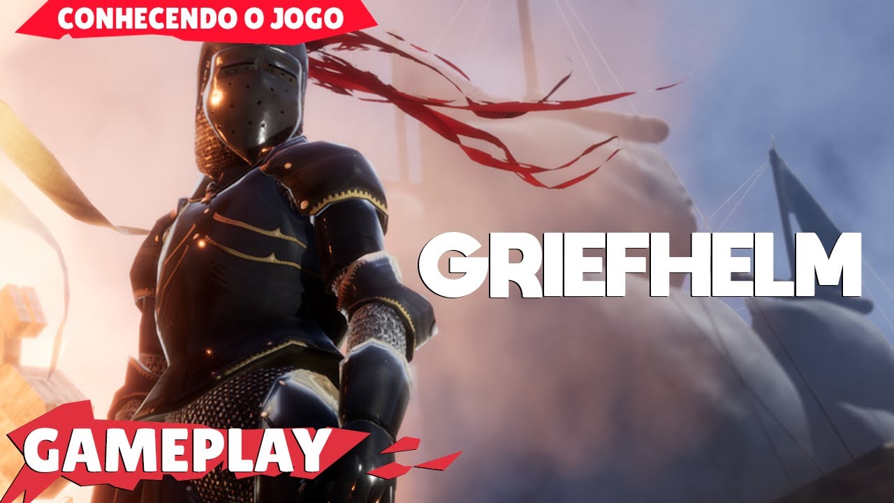 Griefhelm | Combates medievais e desmembramentos | Conhecendo o Jogo ...