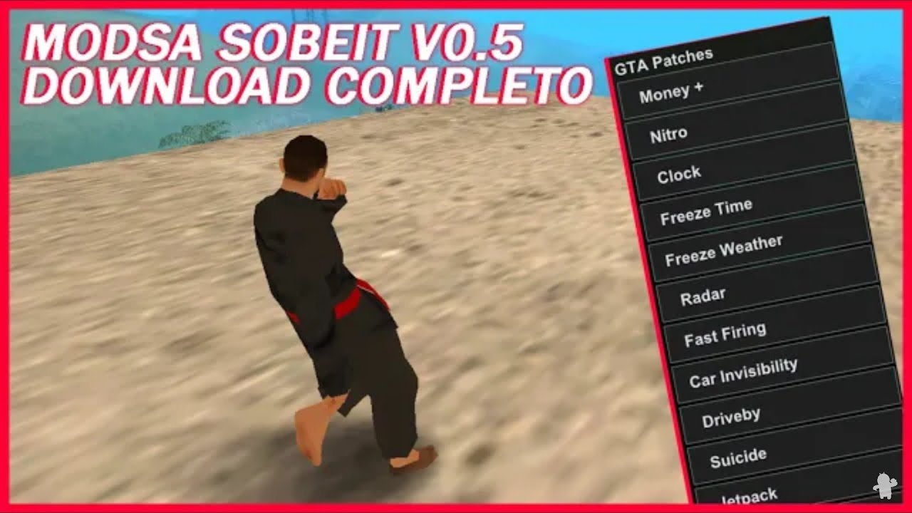 NOVO MOD MENU SAMP ANDROID SOBEIT COMPLETO COM NOVAS FUNÇÃO DE PC ...