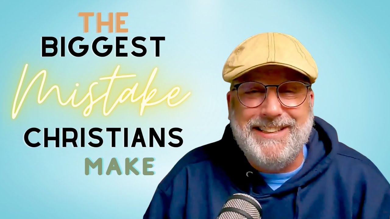 The number 1 MISTAKE Christians make! - YouTube