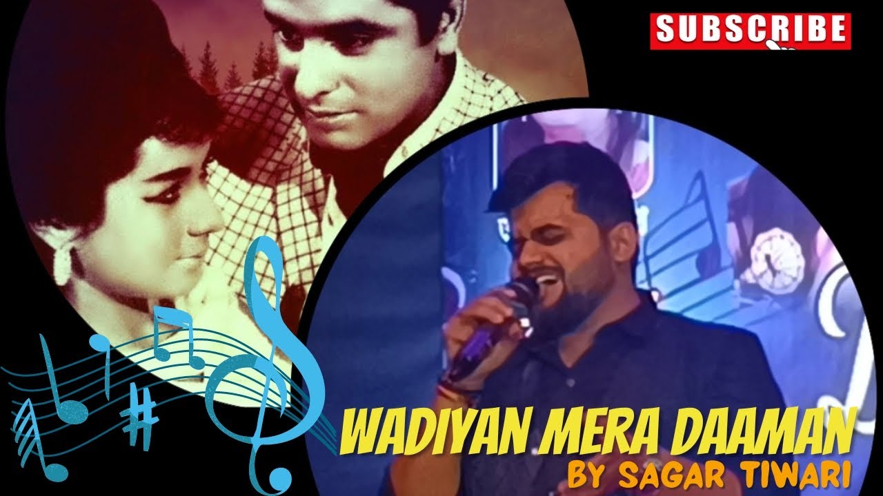 Wadiyan mera daaman | Cover by Sagar Tiwari | #rafi Sahab #rdburman ...