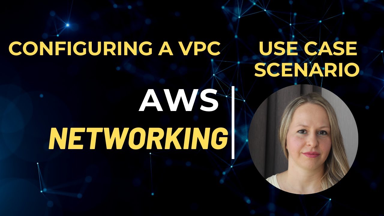 AWS Networking VPC Use Case Scenario - YouTube