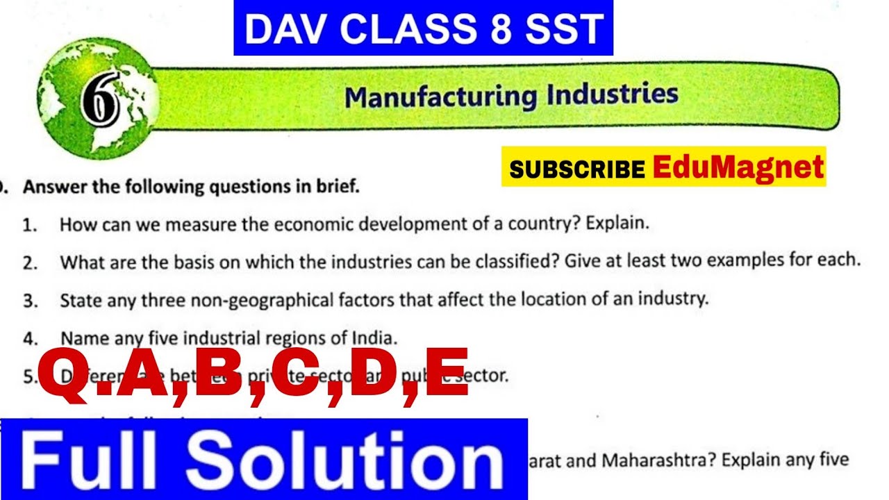 DAV CLASS 8 SST CHAPTER 6 MANUFACTURING INDUSTRIES QUESTION ANSWER dav-class-8-sst-chapter-6-manufacturing-industries-question-answer