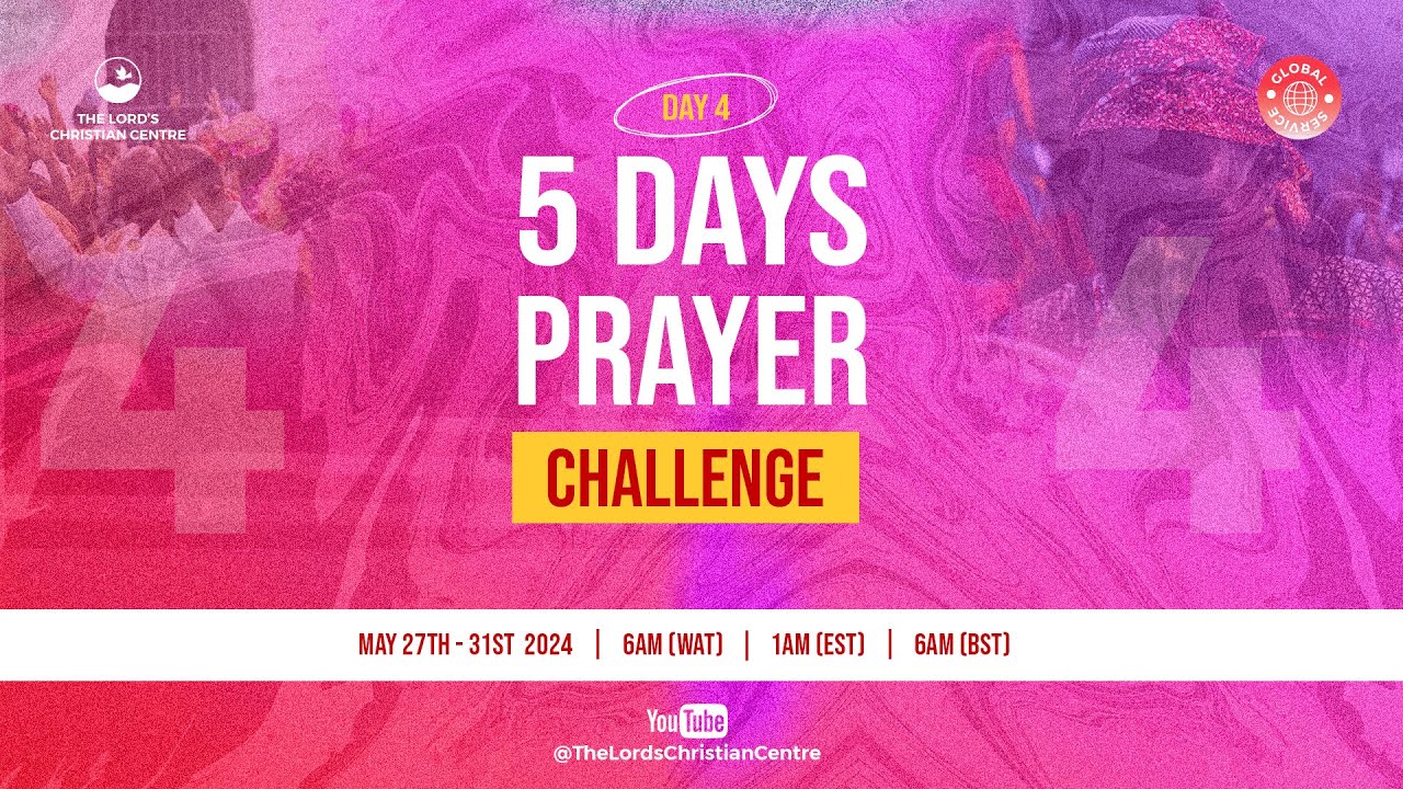 5 DAYS OF PRAYER CHALLENGE | DAY 4 | 30TH MAY - YouTube