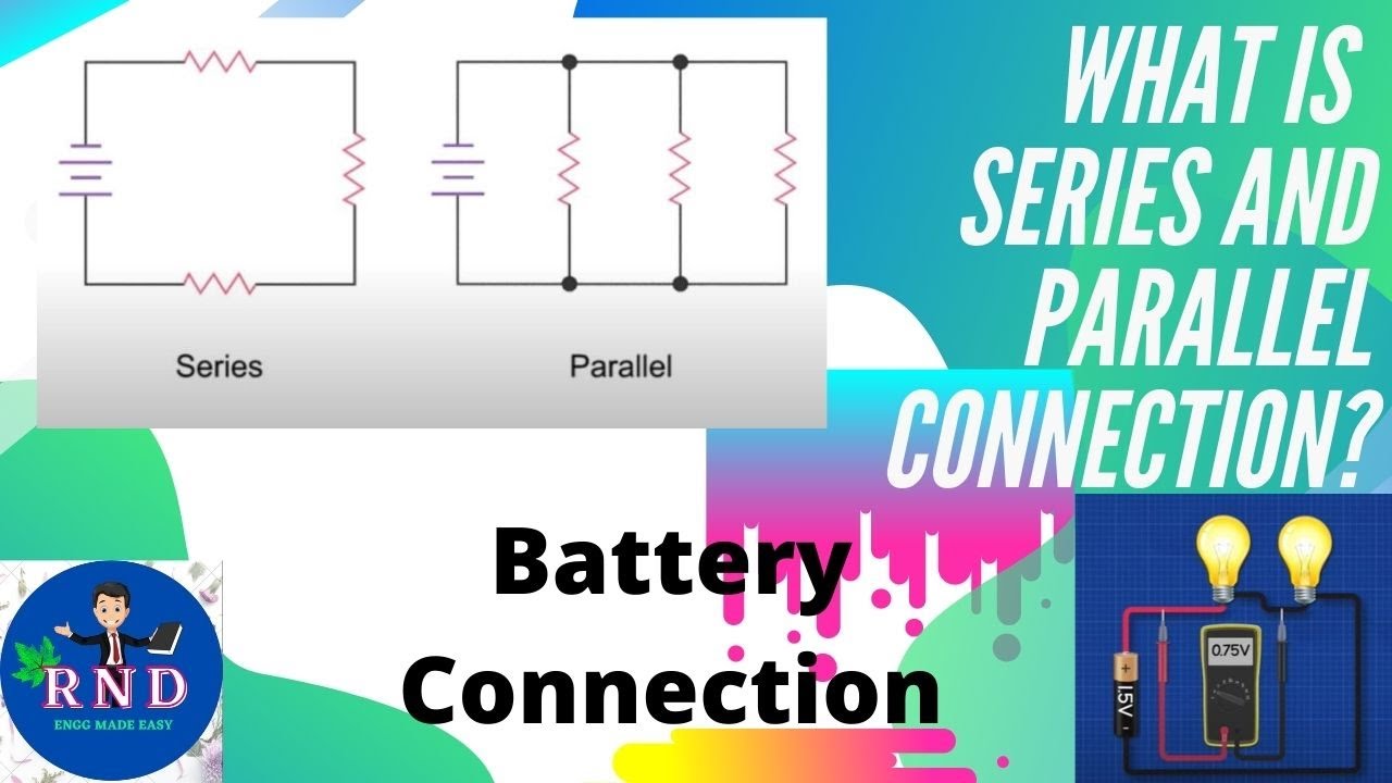 What is Series and Parallel Connections? || Battery Connection||தமிழில் ...