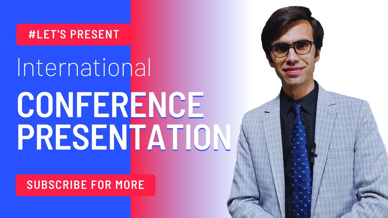 How to Present at an International Conference? - YouTube