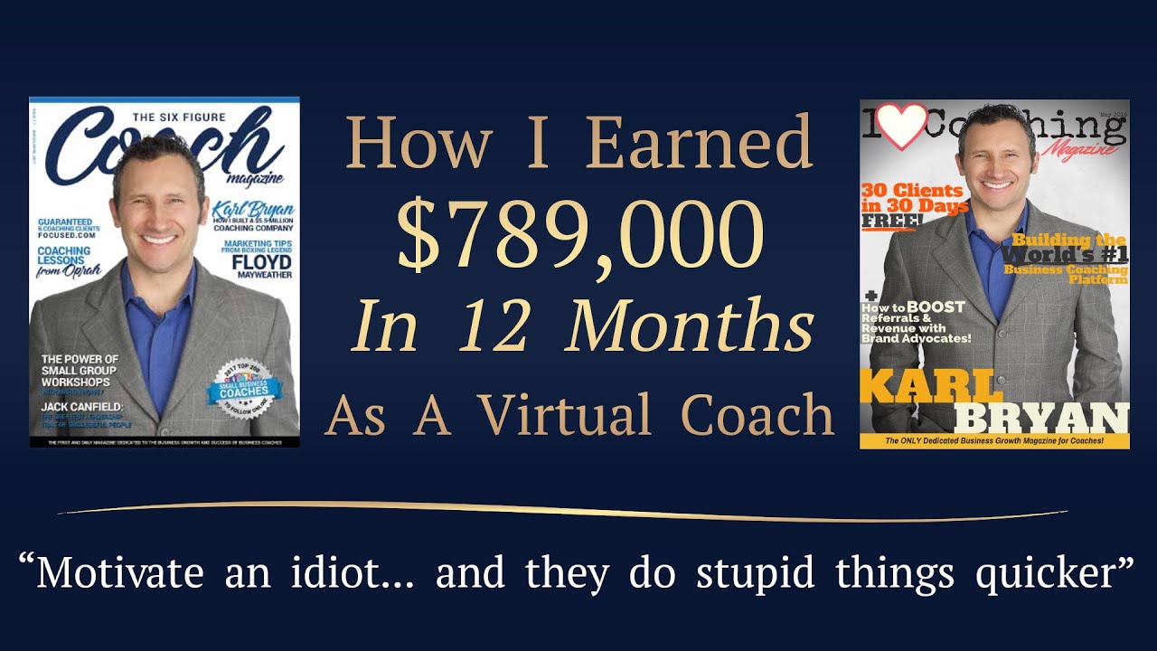 Karl Bryan: How I Earned $789k in 12 Months As A Virtual Coach - YouTube
