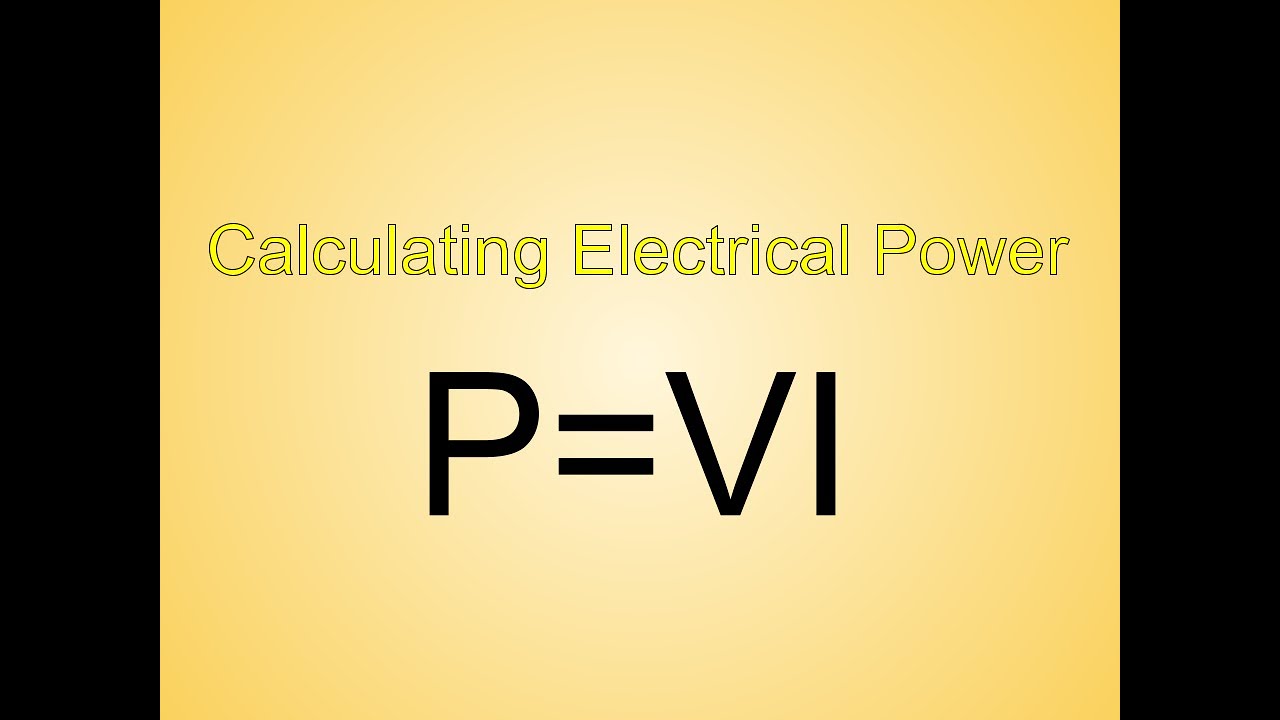 Calculating electrical power using voltage and current - YouTube