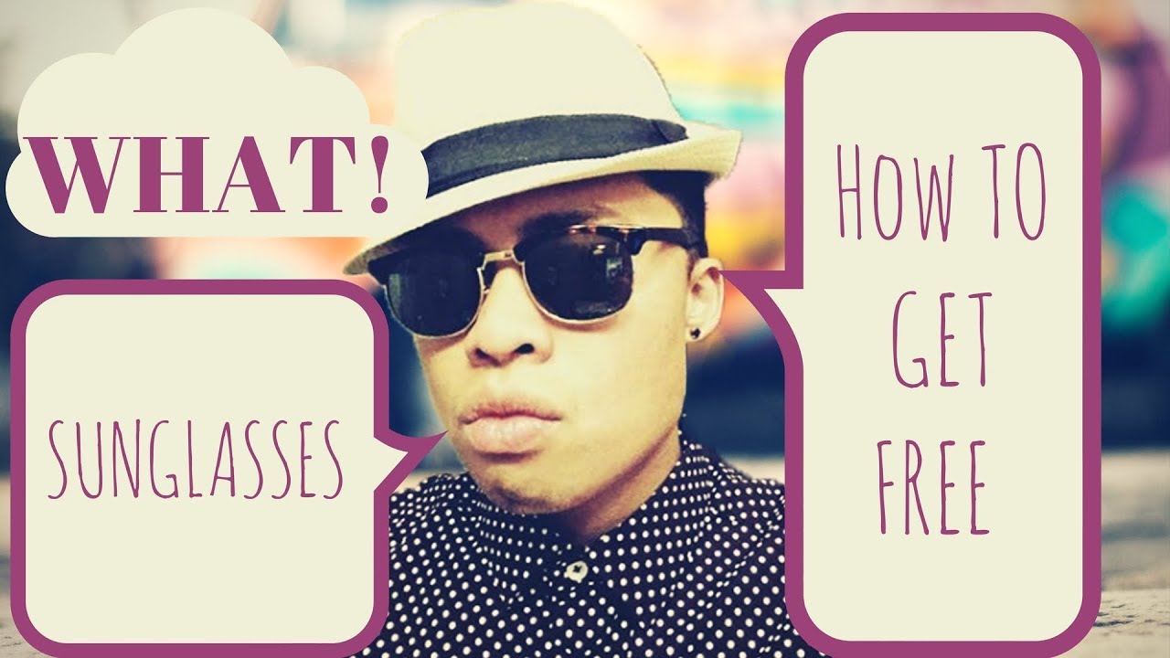 how-to-get-free-sunglasses-today-youtube