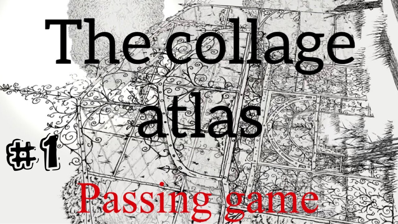 The Collage Atlas . Walkthrough and review of new games from Apple ...