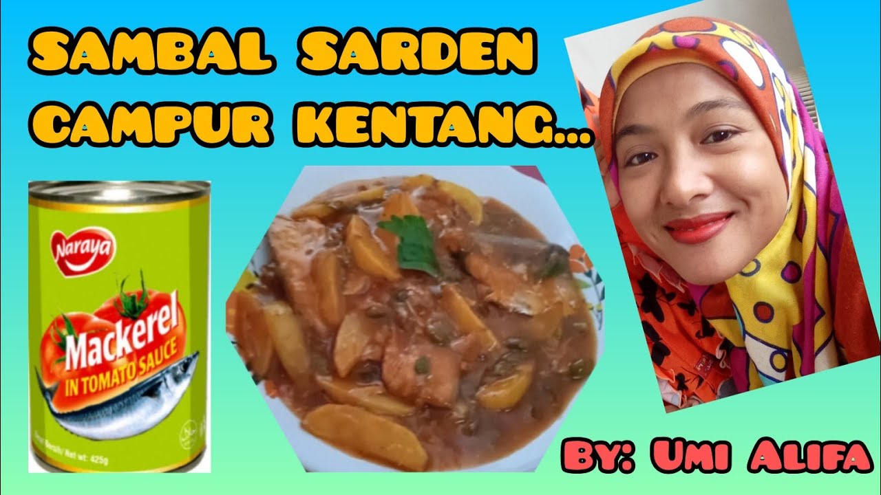 Masak sarden kaleng yang enak campur kentang - YouTube