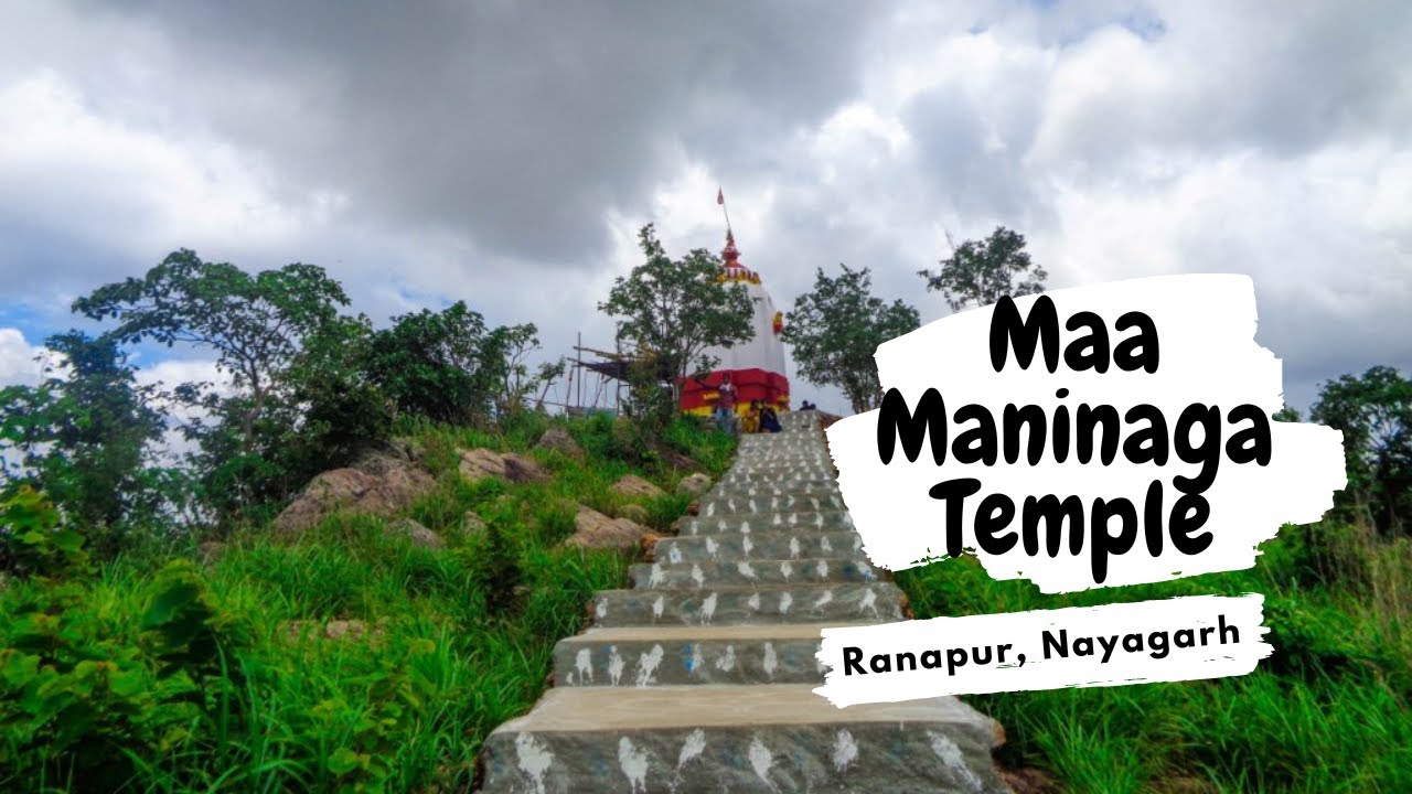 Maa Maninaga Temple Ranapur | Nayagarh, Odisha | - YouTube