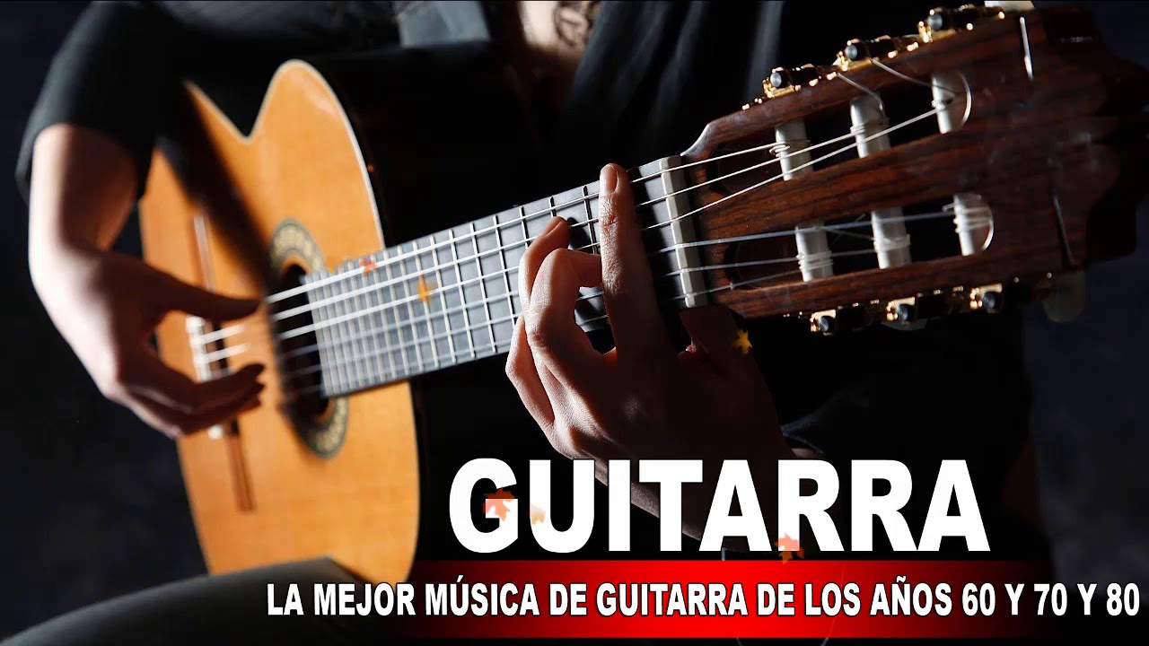 Musica Instrumental de oro del Recuerdo Guitarra de los 60 y 70 y 80 ...