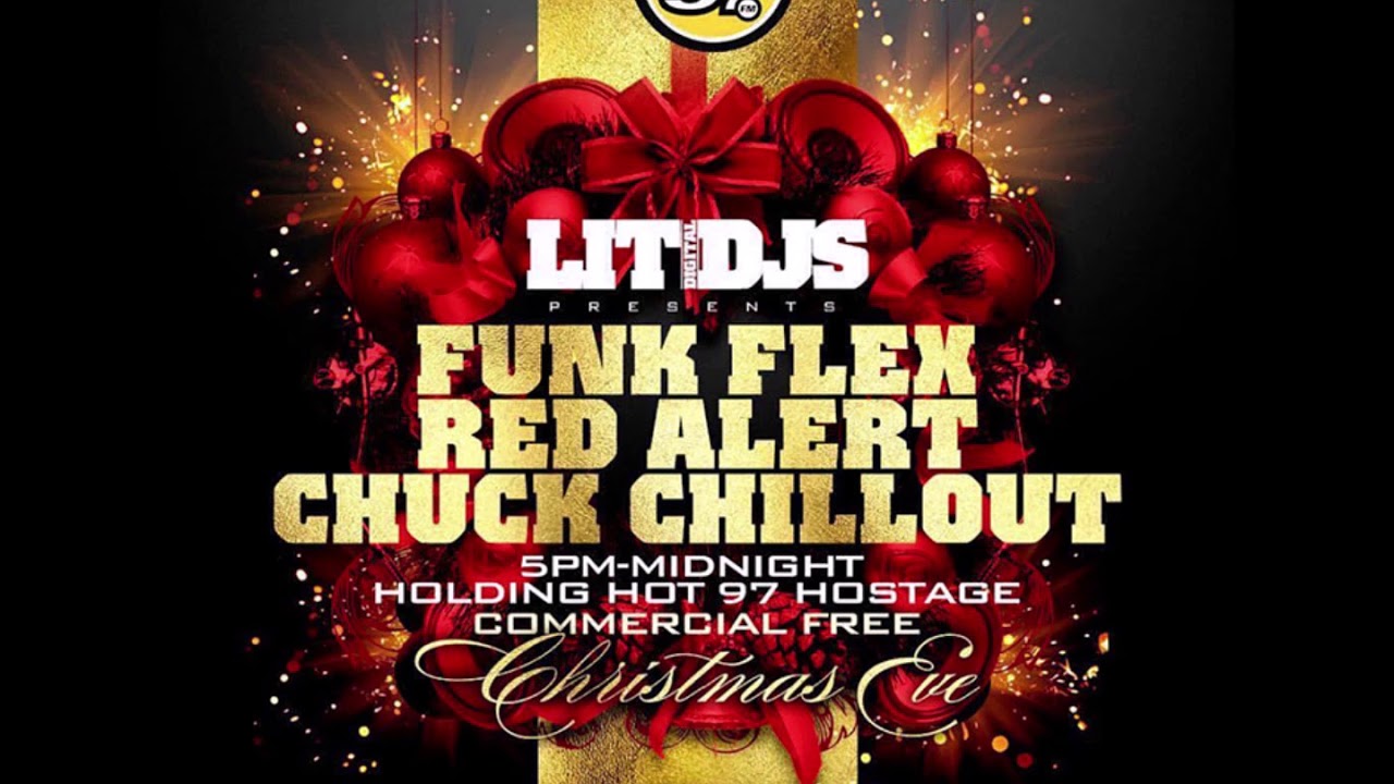 Funk Flex, Kool DJ Red Alert & DJ Chuck Chillout Xmas Eve Mix 2018 Hot ...
