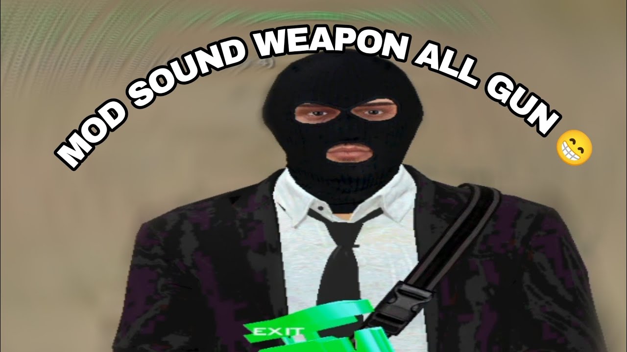 [SHARE] MOD SOUND WEAPON ALL GUN | GTA SAMP - YouTube