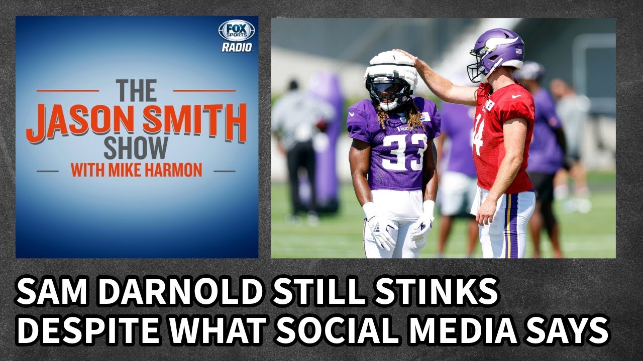 Jason Smith Says Sam Darnold Still Stinks , Despite What Social Media ...