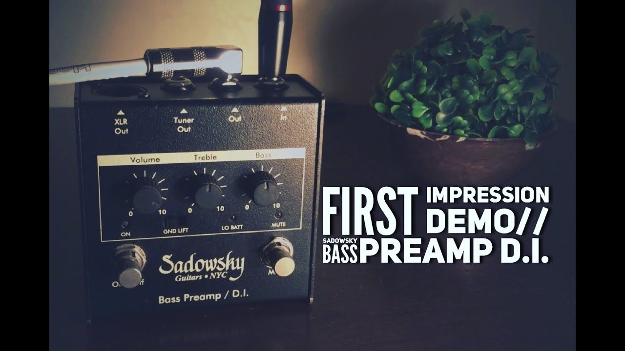 Sadowsky Bass Preamp // First Impression Demo - YouTube