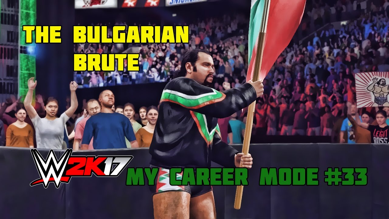 WWE 2K17 My Career Mode Part 33 | Rusev Machka (WWE 2K17 MyCareer Ep ...