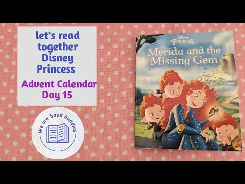 let's read together a Disney Princess book. Merida and the Missing Gem ...