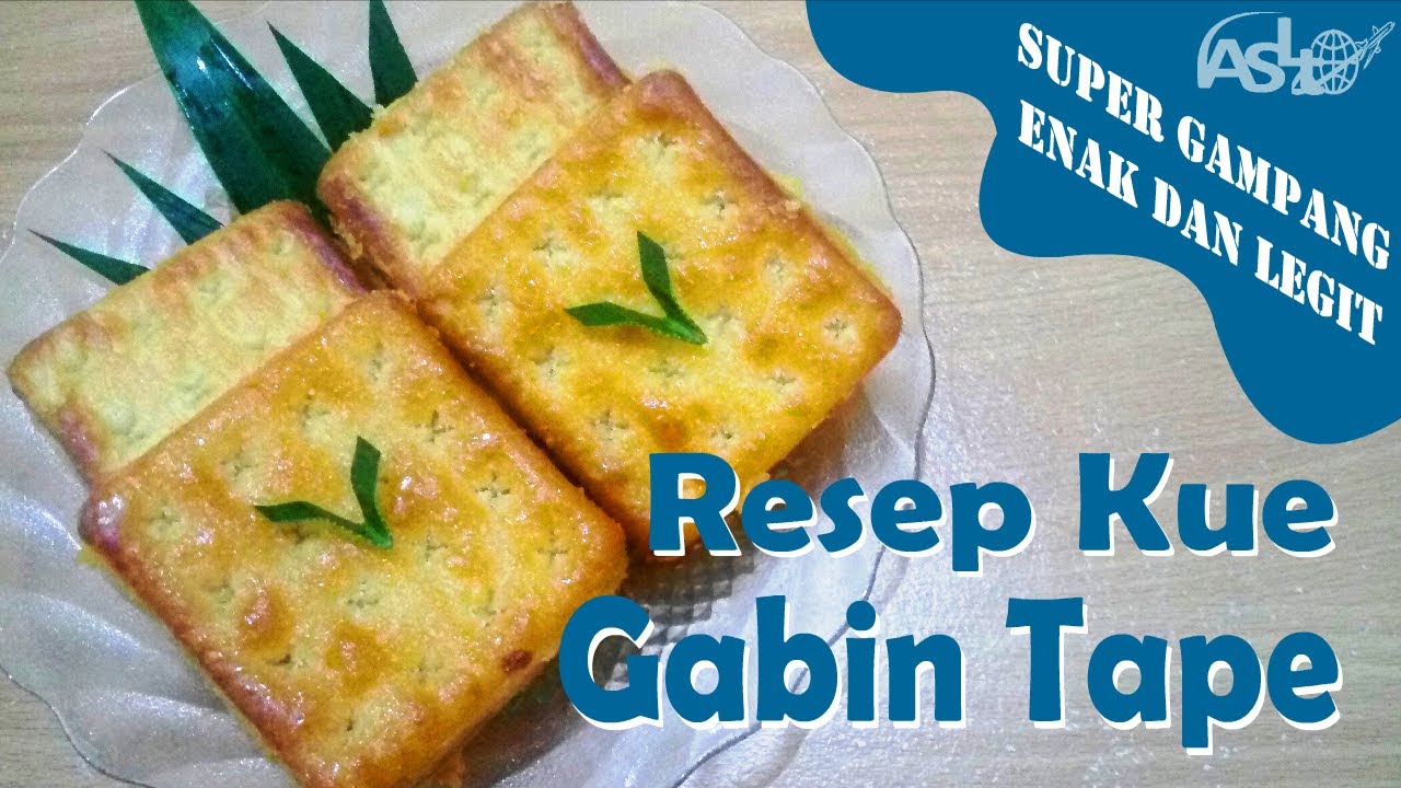 Resep Kue Gabin Tape - YouTube