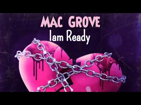 Mac Grove (Iam Ready) - YouTube