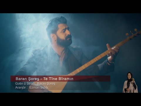 Baran Şoreş Te Tîne Bîramın 2021 Yeni Klip