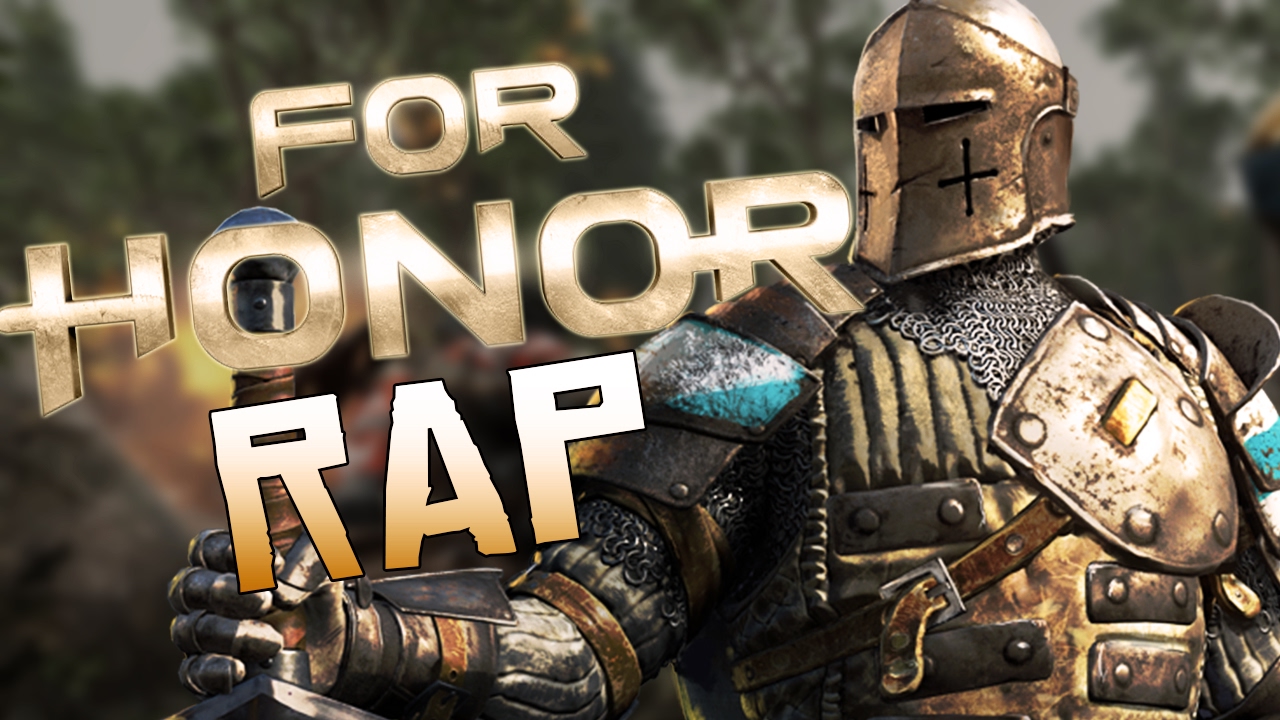 FOR HONOR RAP - RUSTAGE - YouTube