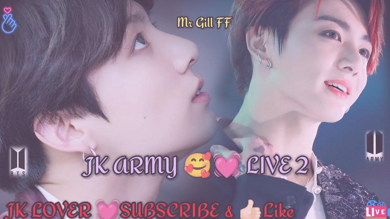 JK ARMY 🥰 💓 LIVE 2 - YouTube