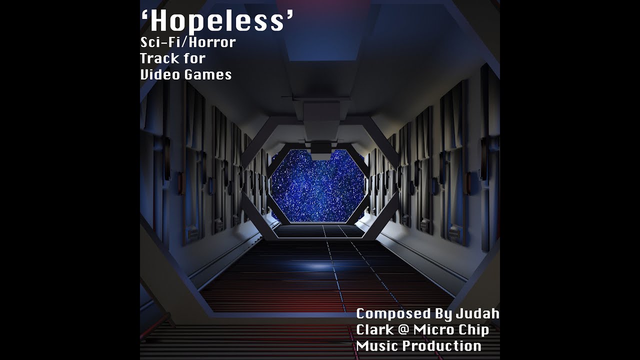 'Hopeless' Soundtrack for Sci-Fi Horror Video Games - YouTube