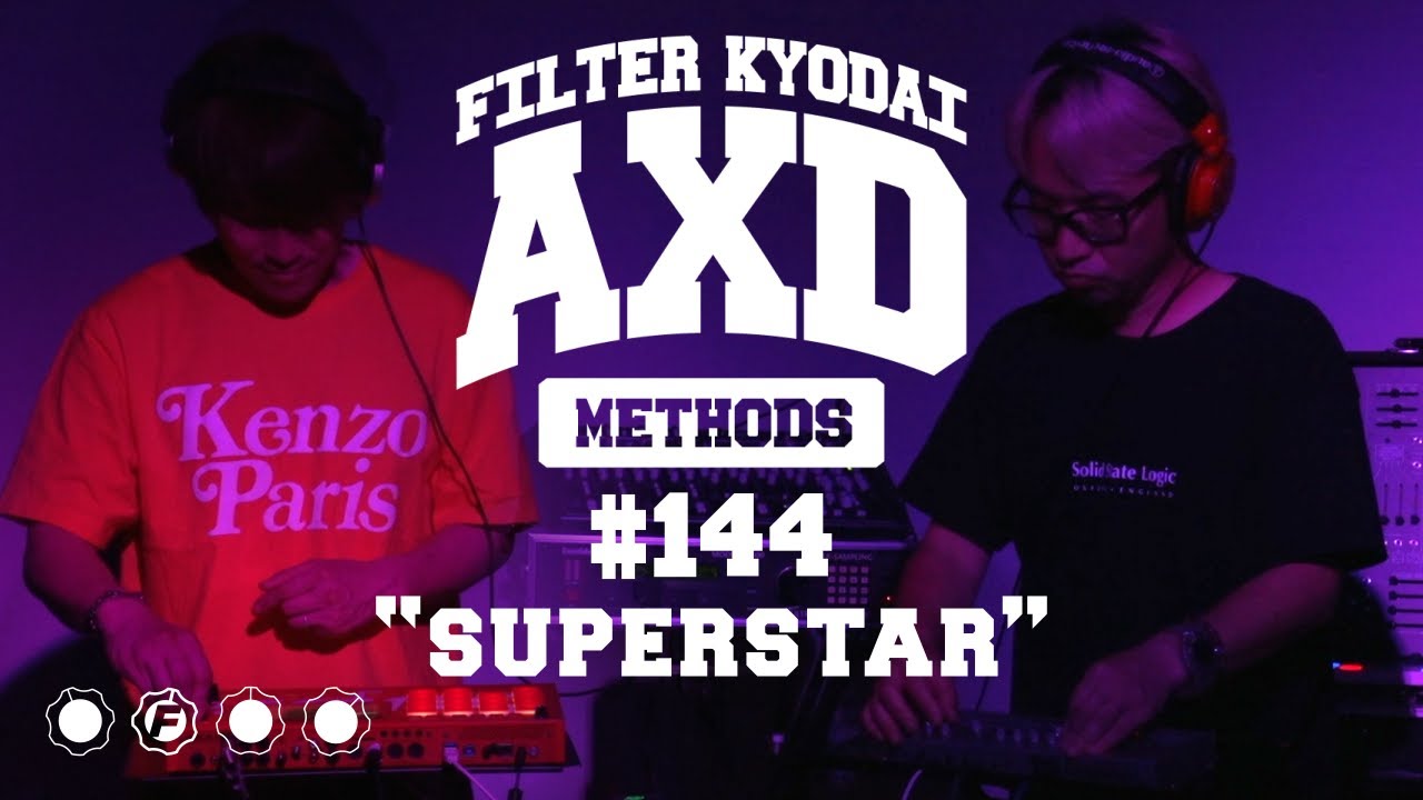 AXD METHODS #144 "SUPERSTAR" - YouTube