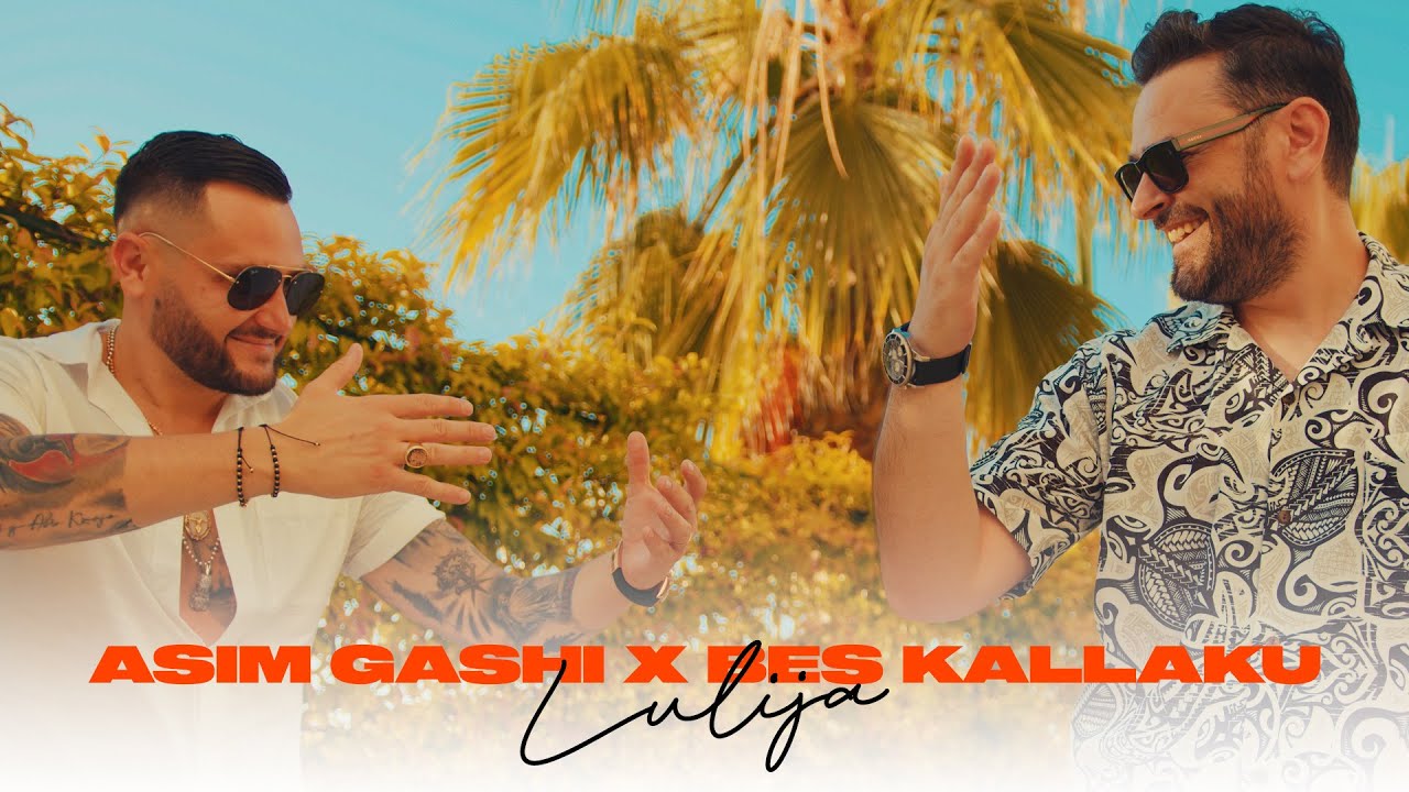 Asim Gashi x Bes Kallaku - Lulija (Official Video) - YouTube