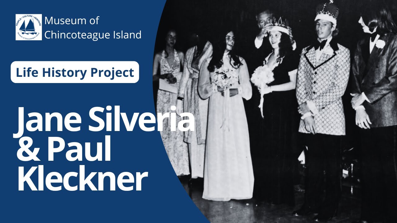 Jane Thornton Silveria & Paul Kleckner Oral History | Chincoteague ...
