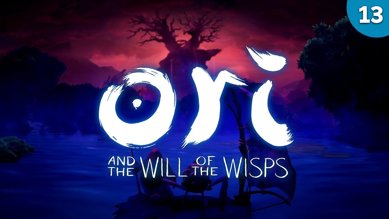 THE SPIRIT WILLOW | Ori and the WIll of the Wisps | Part 13 - YouTube