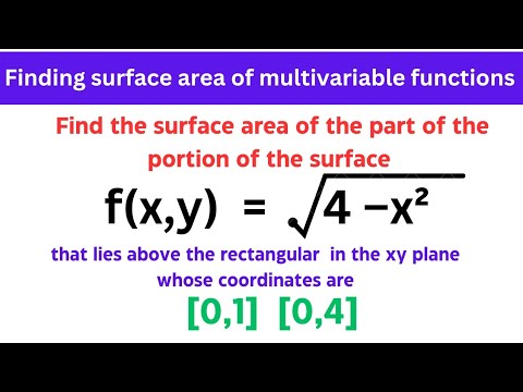 🔷20.(multivariable calculus)–finding surface area of multivariable functions over rectangular ...