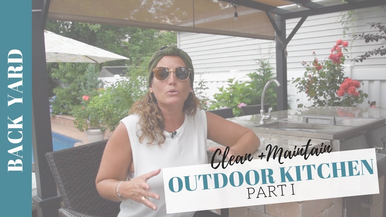 How to Clean Outdoor Kitchen Part I - YouTube