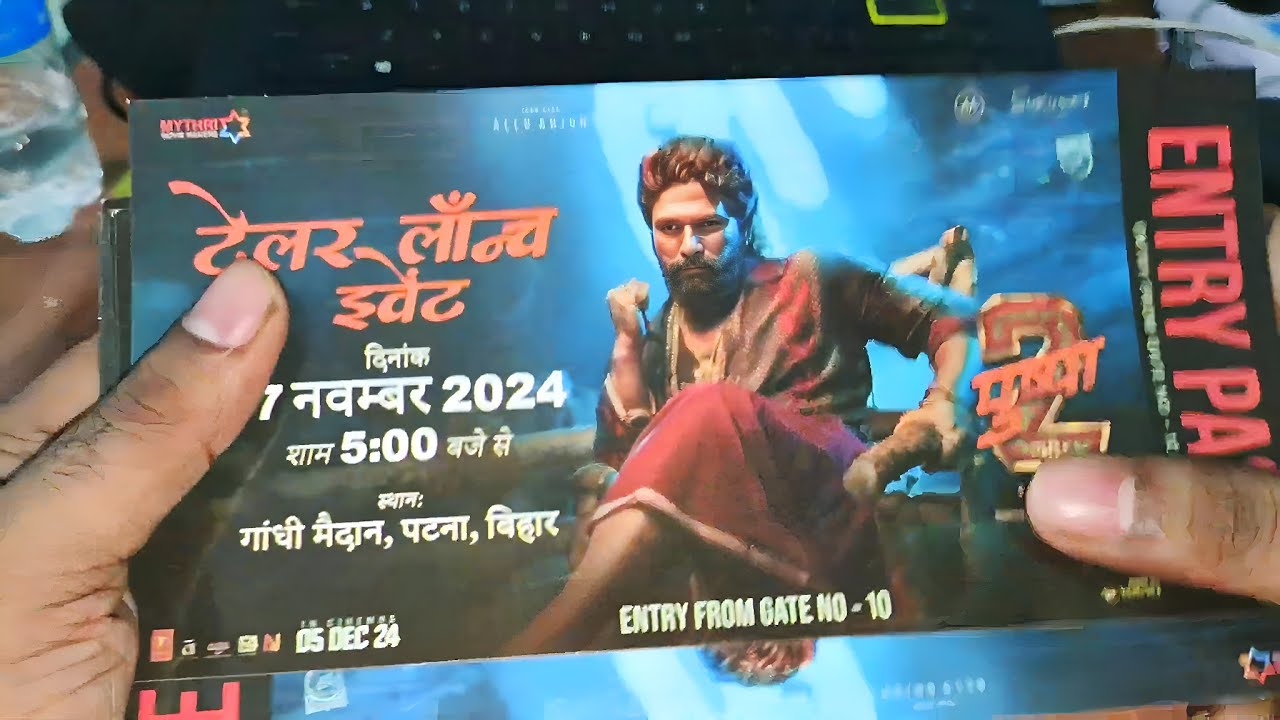 ENTRY PASS FOR PUSHPA 2 TRAILER LAUNCH EVENT GANDHI MAIDAAN PATNA ...