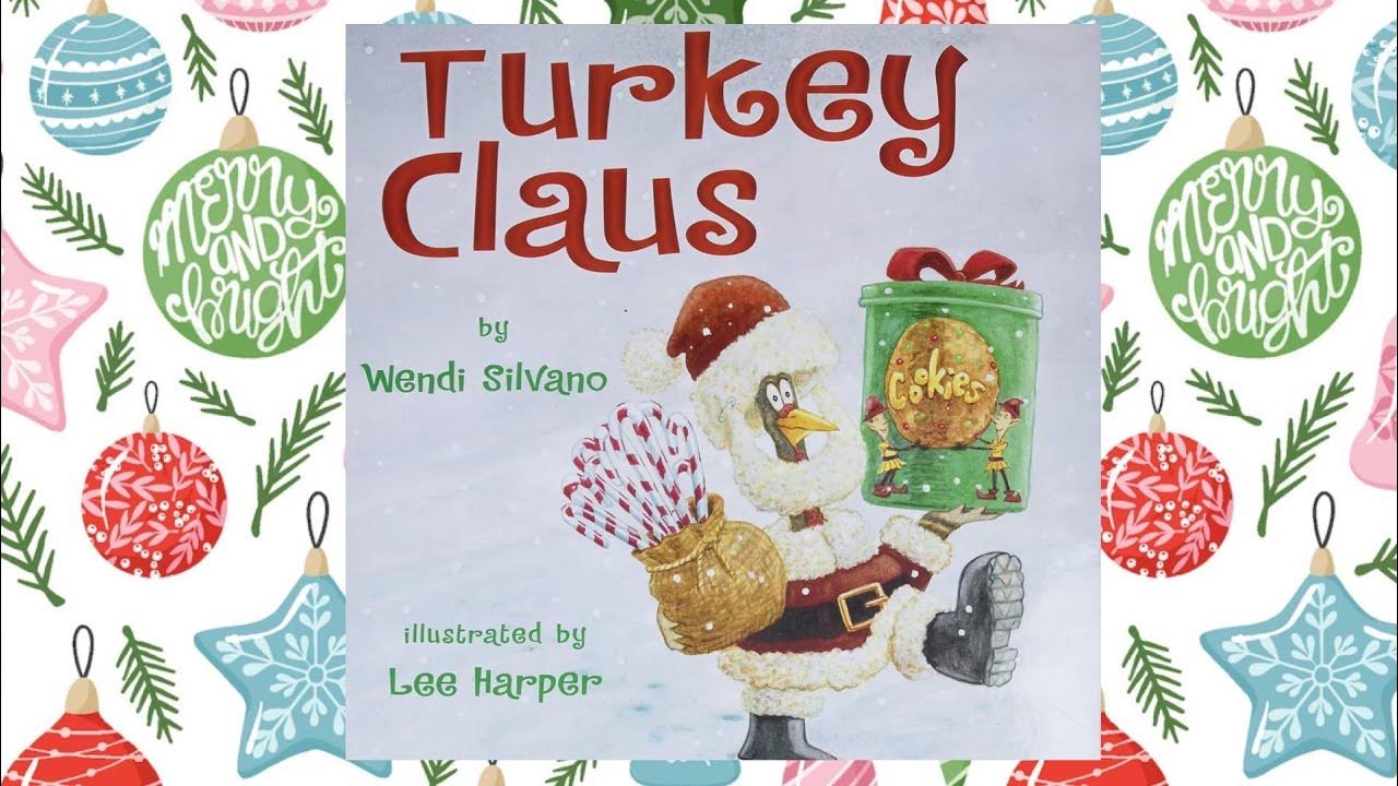 Turkey Claus 🎅🏽 | Read Aloud | AR Book 2.4 - YouTube