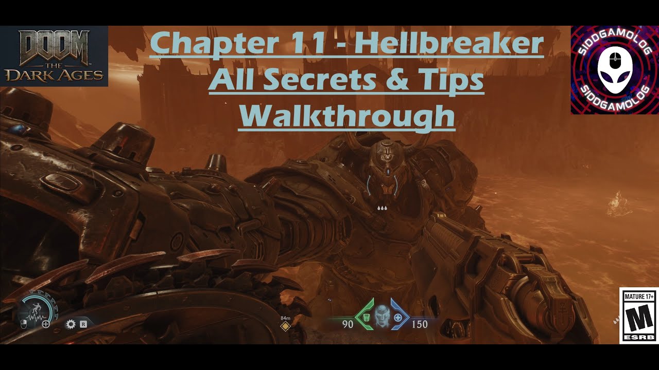 DOOM - The Dark Ages - Chapter 11 - Hellbreaker - All Tips & Secrets ...