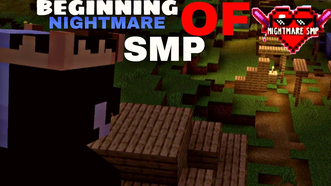 Beginning of Nightmare Smp!! - YouTube