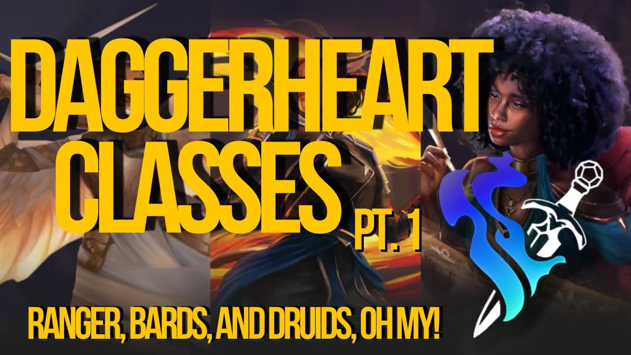Ranger, Bards, and Druids, Oh My! | Daggerheart Classes Overview Pt 1 - YouTube
