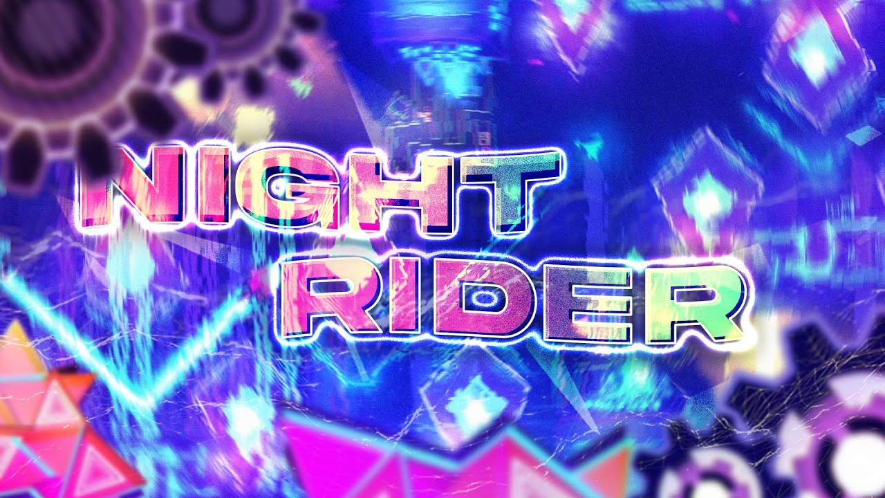 [Review] "Night Rider" by LmAnubis & more (Extreme Demon) | Geometry ...