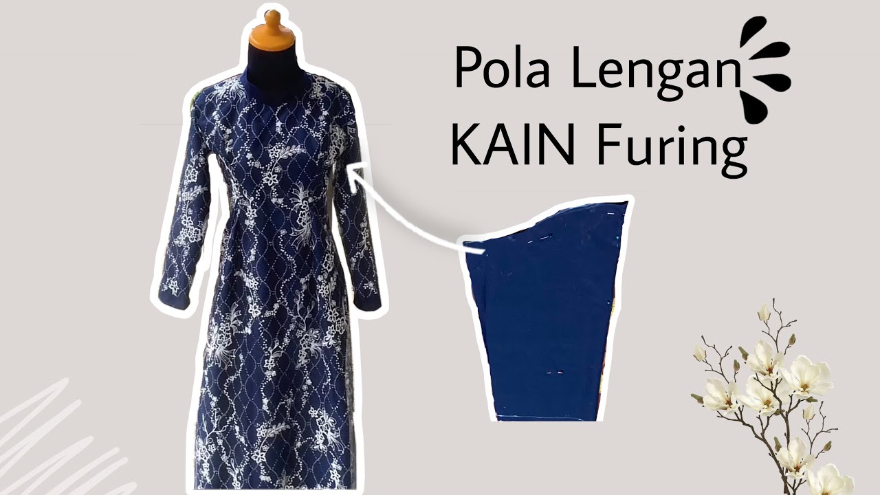 POLA Dan UKURAN LENGAN KAIN FURING UNTUK PEMULA - YouTube