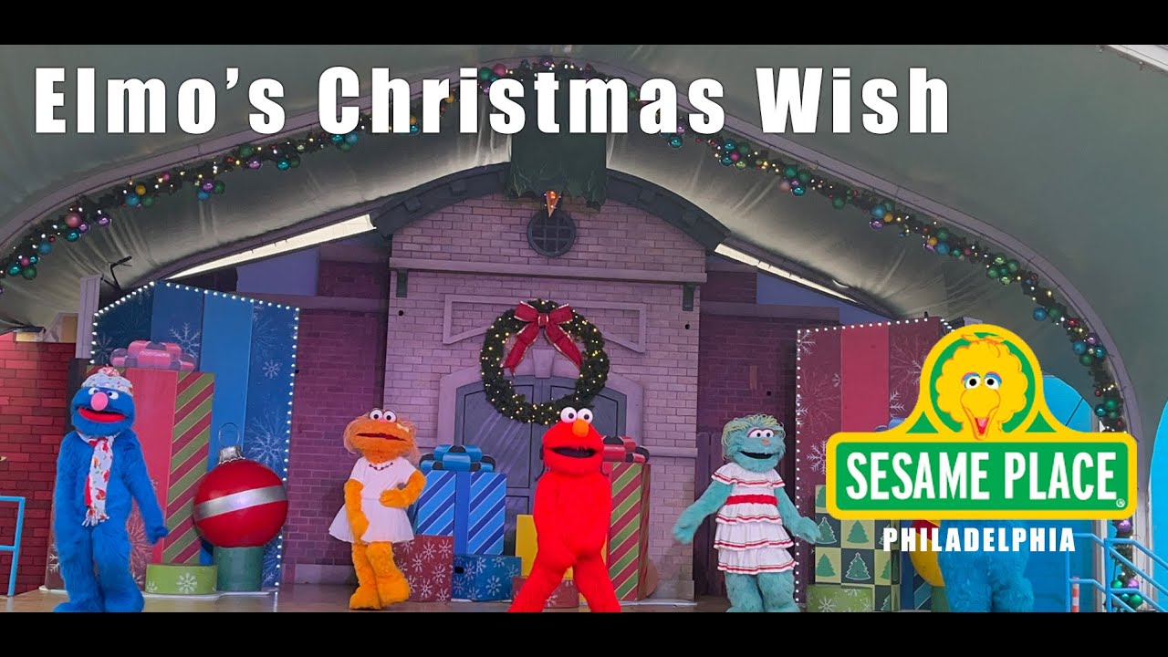 Elmo's Christmas Wish 2022 Sesame Place Philadelphia (Langhorne, PA ...