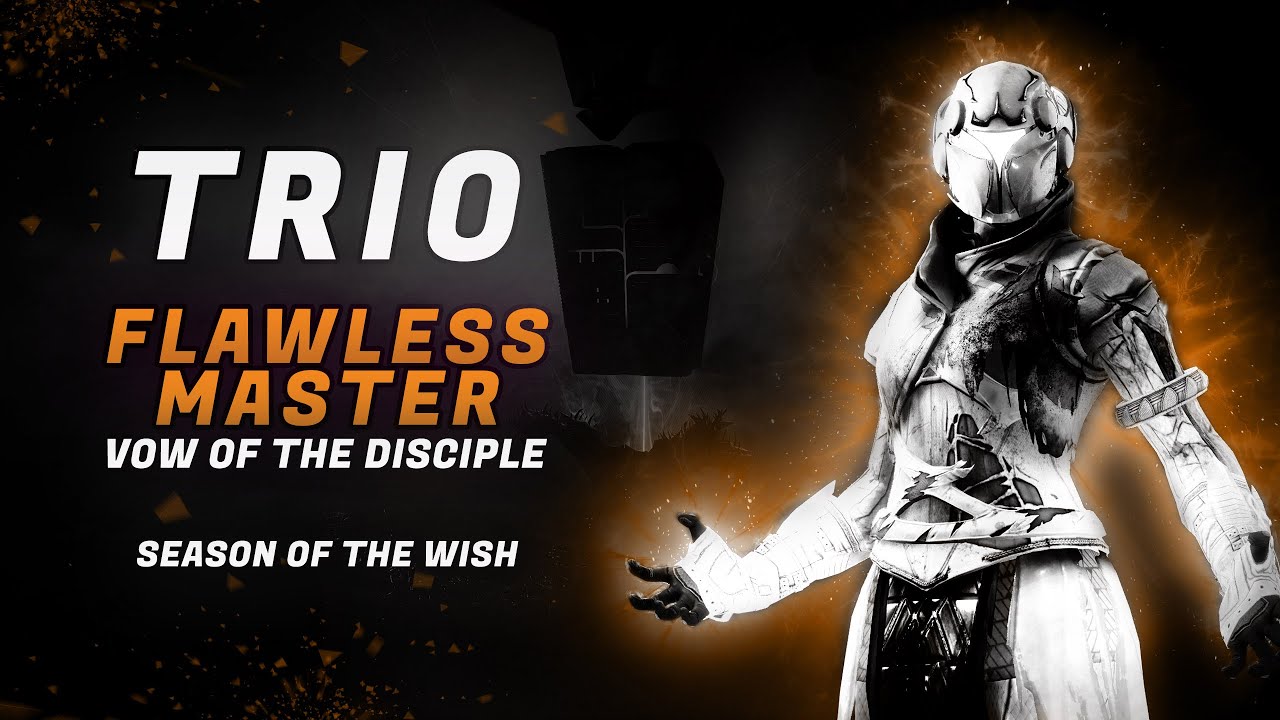 Destiny 2 | Trio Flawless Master Vow of the Disciple | Season of the ...