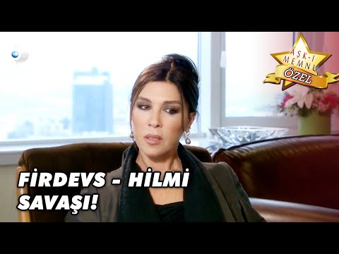 Firdevs - Hilmi Savaşı Hız Kesmiyor! - Aşk-ı Memnu Özel Klip