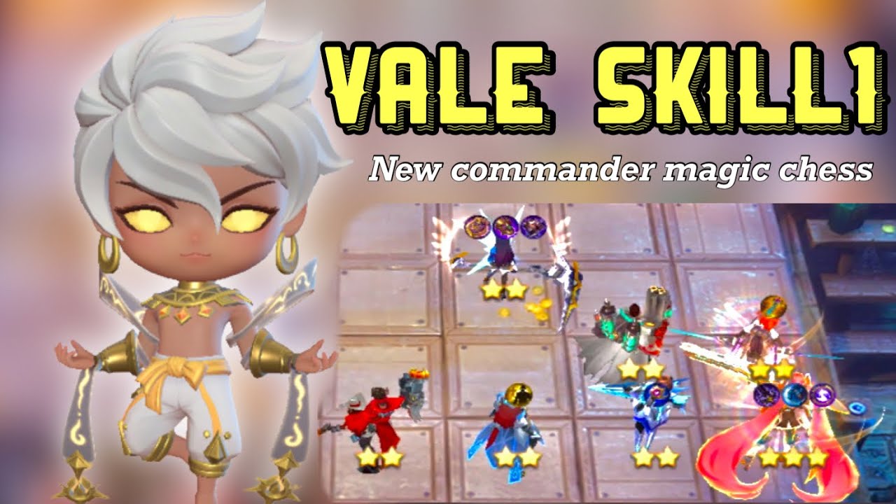 Become a Pro with Vale's Skill 1 in Magic Chess | Gunner Gameplay ...