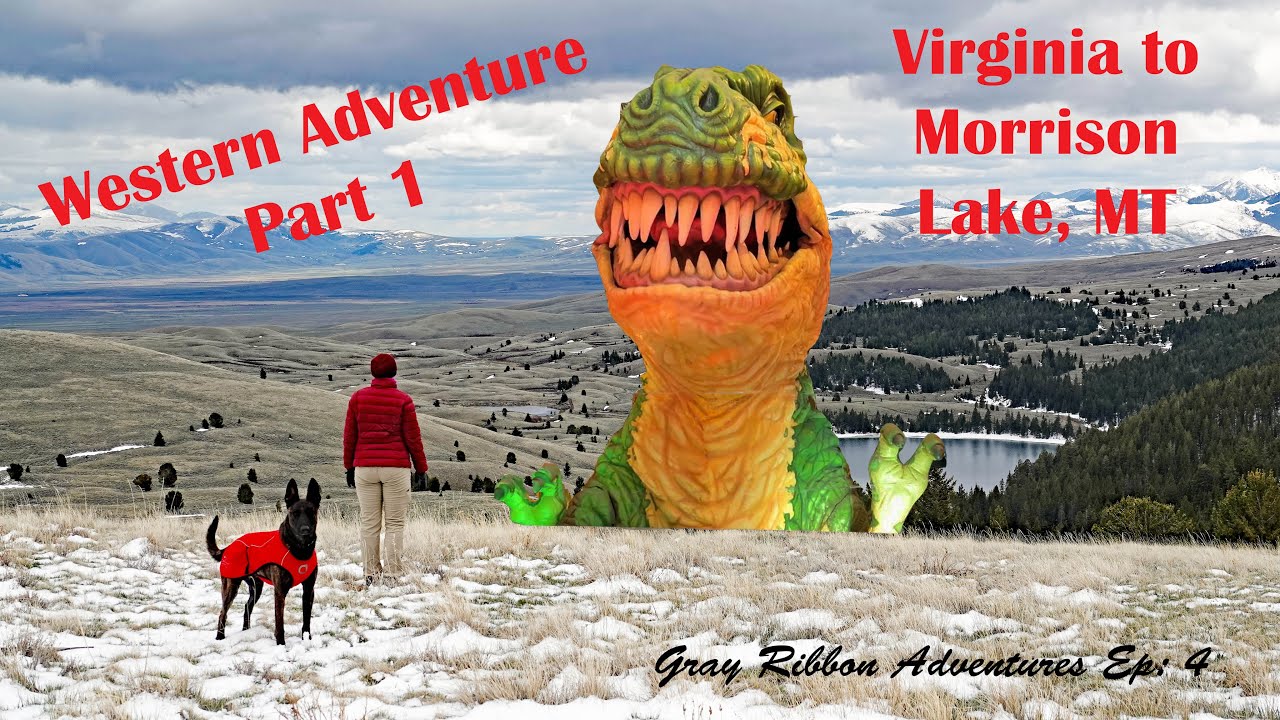 GRA Episode 4: Western Adventure Part 1 Virginia to Morrison Lake, MT ...