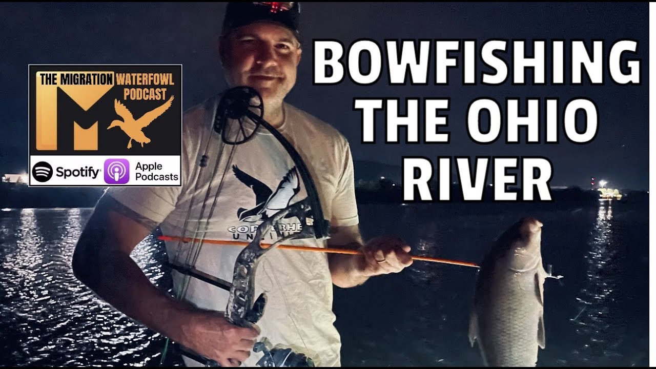 Bowfishing the Ohio River Pittsburgh Pennsylvania DIY Bow Fish How To ...