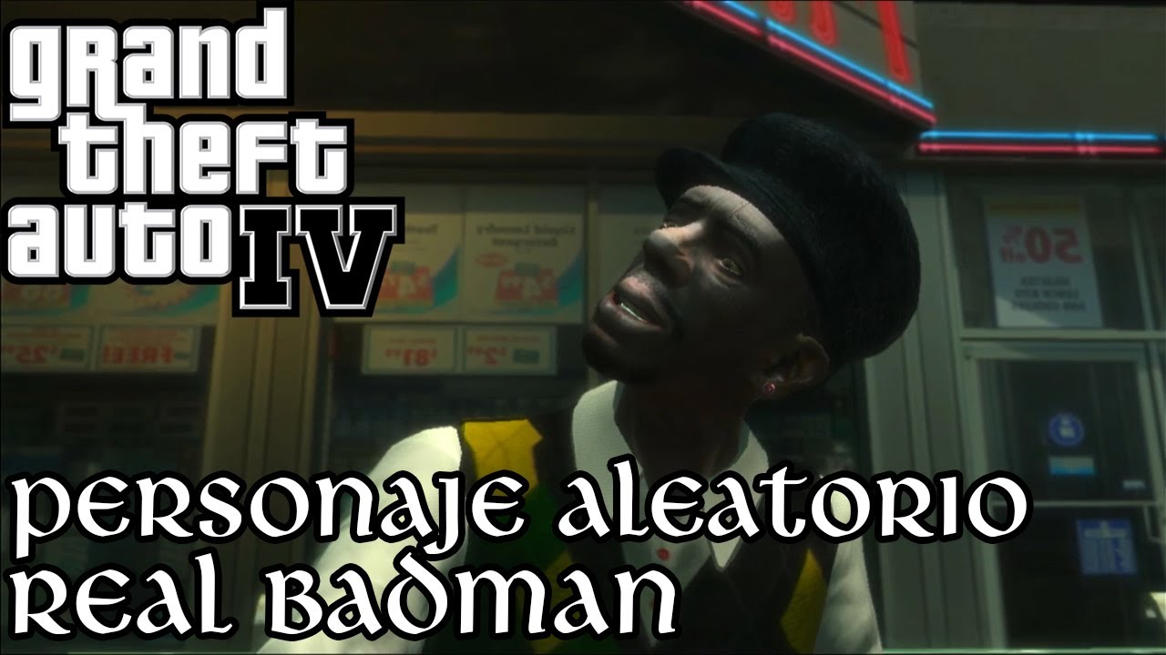 GTA 4 PS3 - Personaje Aleatorio #5 - Real Badman (1 Misión) - YouTube
