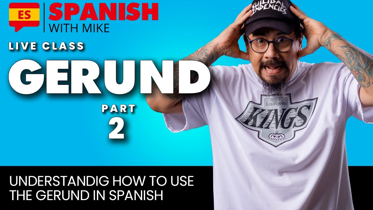 Regular Verbs Conjugation: Gerund in Spanish - Part 2 - YouTube